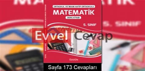 5 Sınıf Matematik Ders Kitabı Cevapları Özgün Matbaacılık Sayfa 173