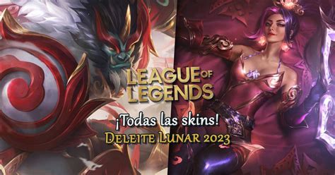 LoL comienza el evento Deleite Lunar 2023 Tráiler nuevas skins