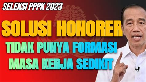 Berita Honorer Terbaru Hari Ini Solusi Honorer Tidak Ada Formasi Pppk