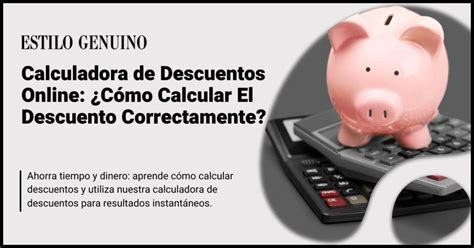 Calculadora De Descuentos Online Cómo Calcular El Descuento