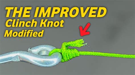 Fishing Knot How To Tie The IMPROVED CLINCH Knot Modified YOU MUST