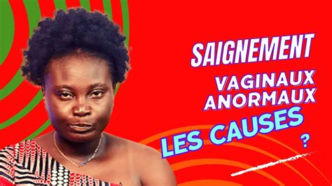 Les Causes Des Saignements Anormaux Pendant La Grossesse YouTube