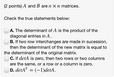 2 points a and b are n x n matrices check the true s… solvedlib
