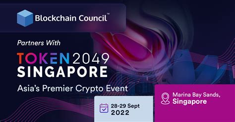 Blockchain Council Partners With TOKEN2049 Singapore Asias Premier
