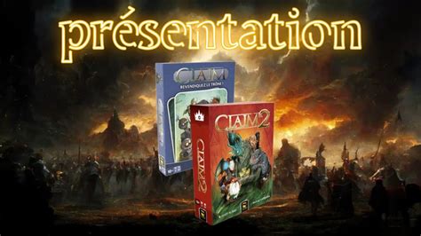 La Toile des Jeux Claim et Claim 2 Présentation et Règles