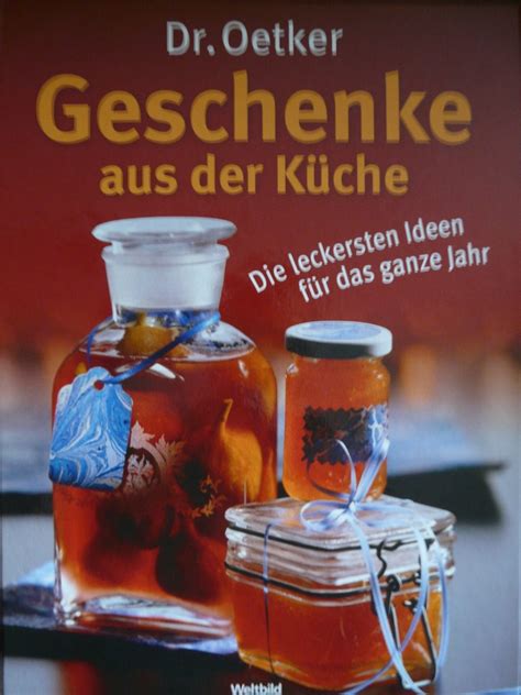 Dr Oetker Geschenke aus der Küche leckersten Ideen für das ganze