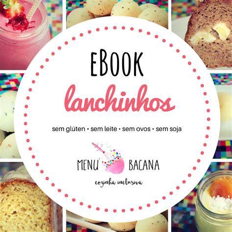 Lanchinhos sem glúten sem leite sem ovos sem soja