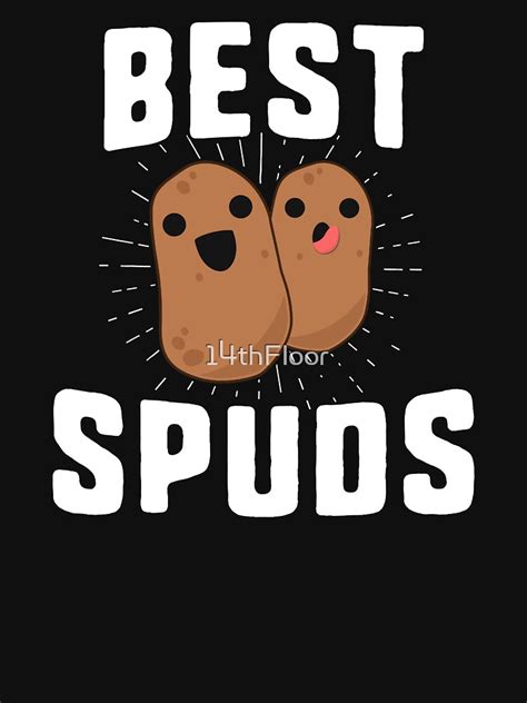 Best Spuds Funny Potato T Shirt Friend Team Food Humor T Shirt By