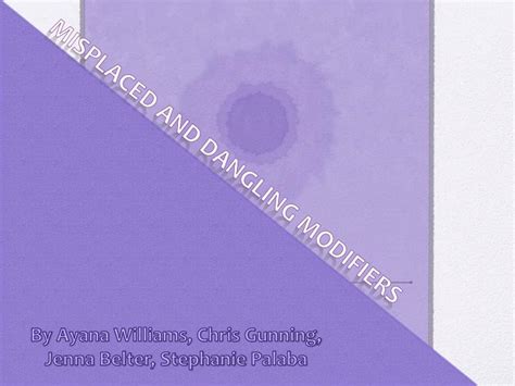 Ppt Misplaced And Dangling Modifiers Powerpoint Presentation Free