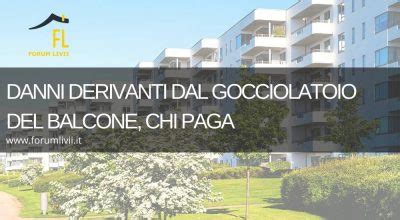 Danni Derivati Dal Gocciolatoio Del Balcone Del Condominio