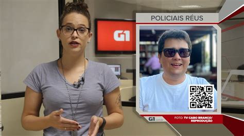 Vídeo G1 em 1 Minuto Paraíba Policiais de Sergipe viram réus acusados