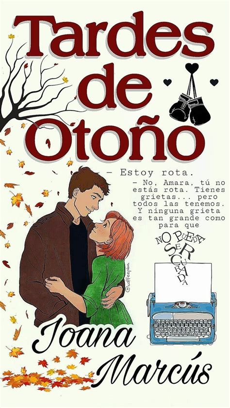 Tardes de otoño Pósteres de libros Frases bonitas de libros Frases
