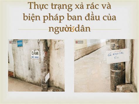 Th ự c tr ạ ng x ả rác và bi ệ n pháp ban đ ầ u c ủ a ng ư ờ i dân