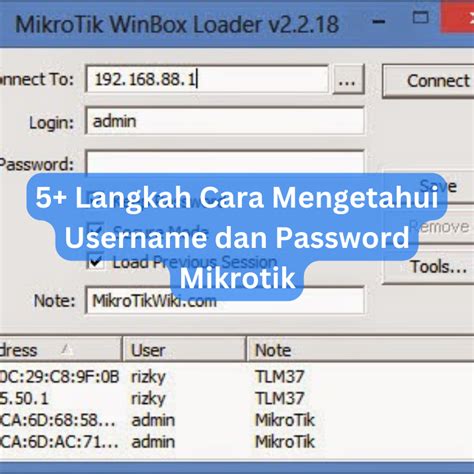 5 Langkah Cara Mengetahui Username Dan Password Mikrotik