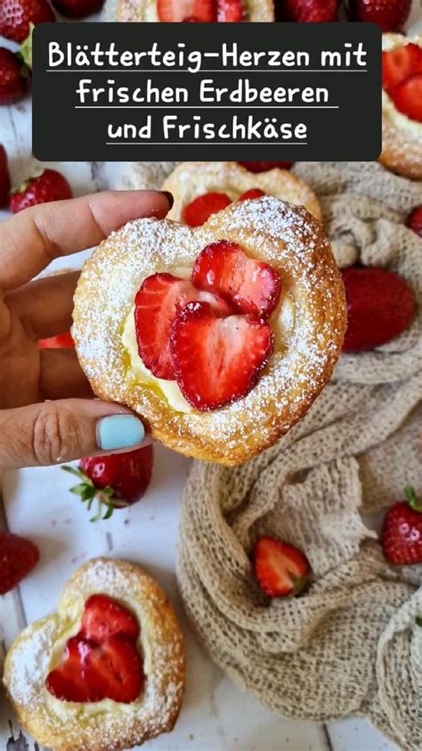 Blätterteig Herzen mit frischen Erdbeeren und Frischkäse ein einfaches