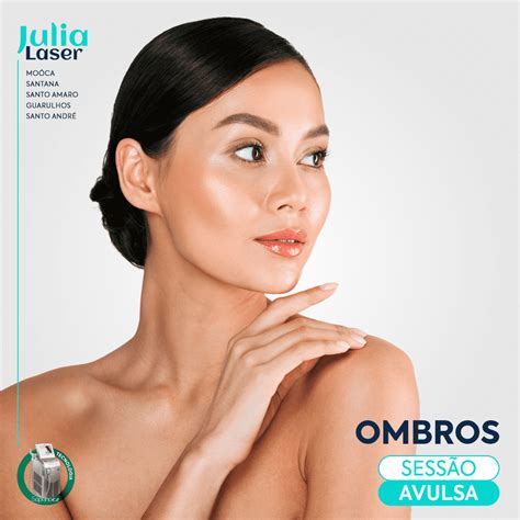 1 SESSÃO AVULSA DEPILAÇÃO OMBROS Julia Laser