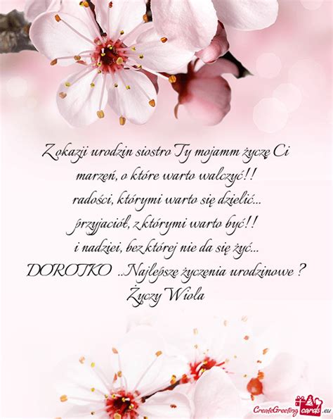 Z okazji urodzin siostro Ty mojamm życzę Ci Darmowe kartki