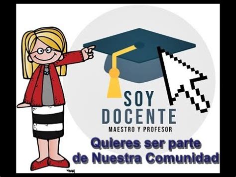QUIERES SER PARTE DE SOY DOCENTE MAESTRO Y PROFESOR YouTube