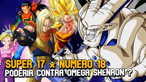 O Poder Do Super 18 Quão Poderoso Ele Foi YouTube