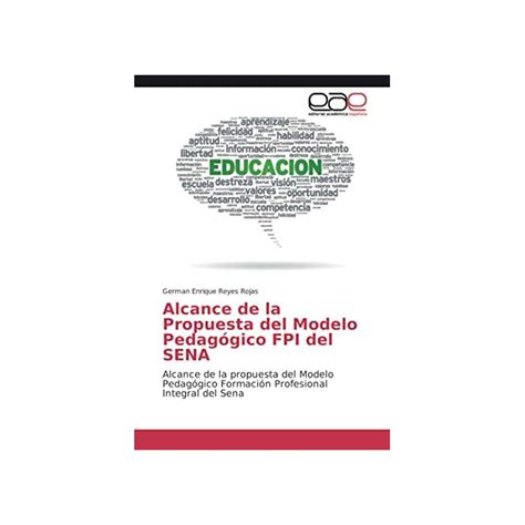 Buy Alcance de la Propuesta del Modelo Pedagógico FPI del SENA Alcance