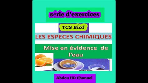 les espèces chimiques Exercices TRONC COMMUN BIOF YouTube