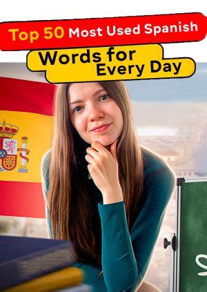 Shows Top Most Used Spanish Words For Every Day Top Most Used
