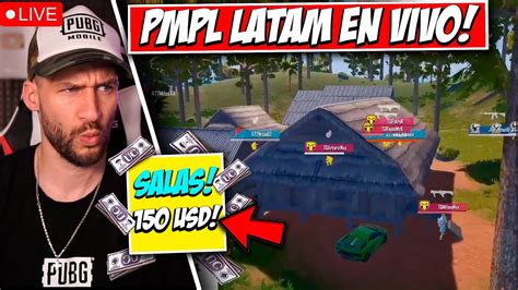 PMPL LATAM EN VIVO DIA 1 SEMANA 5 SE VIENE GRAN SALA PUBG MOBILE
