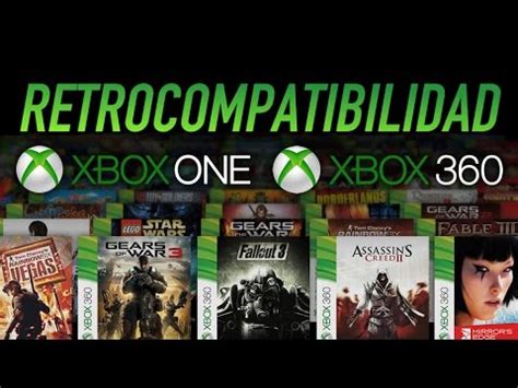 Lo Que Debes Saber De La Retrocompatibilidad De Xbox One YouTube