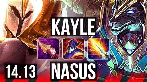 KAYLE Vs NASUS TOP 52k DMG Legendary EUNE Challenger 14 13
