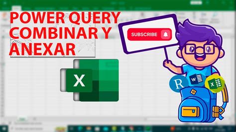 Video Combinar Y Anexar Consultas Power Query Youtube