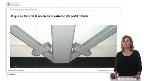 Uniones Perfiles Tubulares 25 30 UPV YouTube