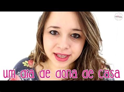 VLOG UM DIA DE DONA DE CASA COMIGO 1 YouTube