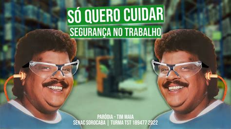 S Quero Cuidar Seguran A No Trabalho Par Dia Tim Maia Youtube