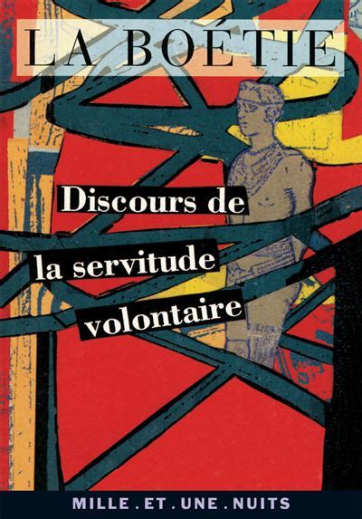 Discours de la servitude volontaire Etienne de La Boétie Séverine