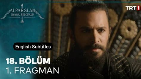 Alparslan Buyuk Selcuklu Episode 18 Trailer English Subtitles YouTube