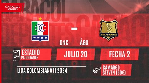 EN VIVO Once Caldas Vs Aguilas Doradas Liga Colombiana Por El