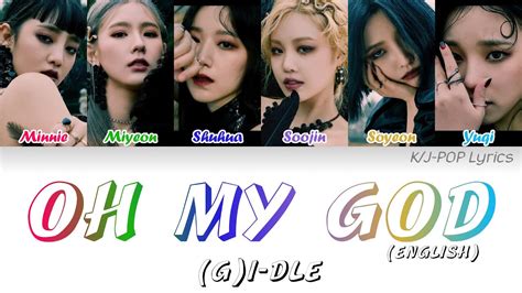 G I Dle Oh My God English Version Colour Coded Lyrics