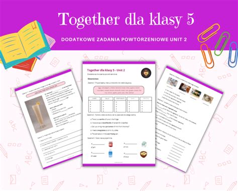Together dla Kasy 5 Unit 2 Materiały dodatkowe powtórzenie ćwiczenia
