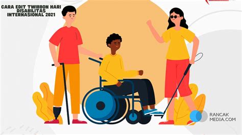 Cara Edit Design Twibbon Hari Disabilitas Internasional 2021