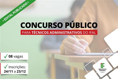 Ifal lança novo edital de concurso público para servidores técnico