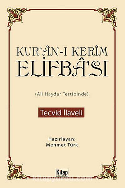 Kur an ı Kerim Elifba sı Ali Haydar Tertibinde Tecvid İlaveli