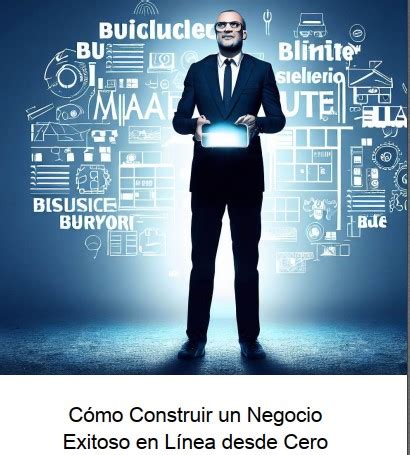 E book Emprendimiento Digital Cómo Construir un Negocio Exitoso en