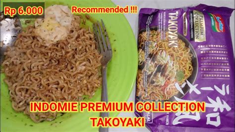 Indomie Premium Collection Takoyaki Ramen Goreng Rasa Takoyaki