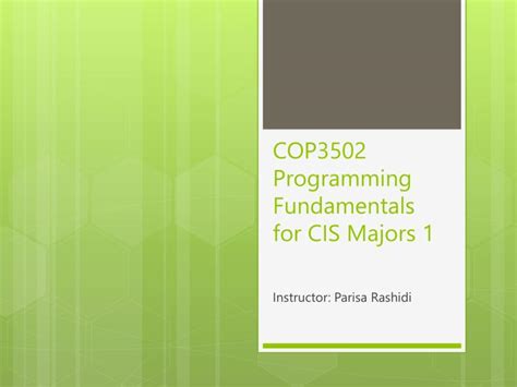 ppt cop3502 programming fundamentals for cis majors 1 powerpoint presentation id 2052679