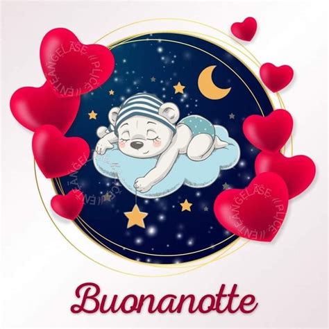 Pin De Gloria Pressiani En Questa Buonanotte Varie Da Salvare E Solo Da