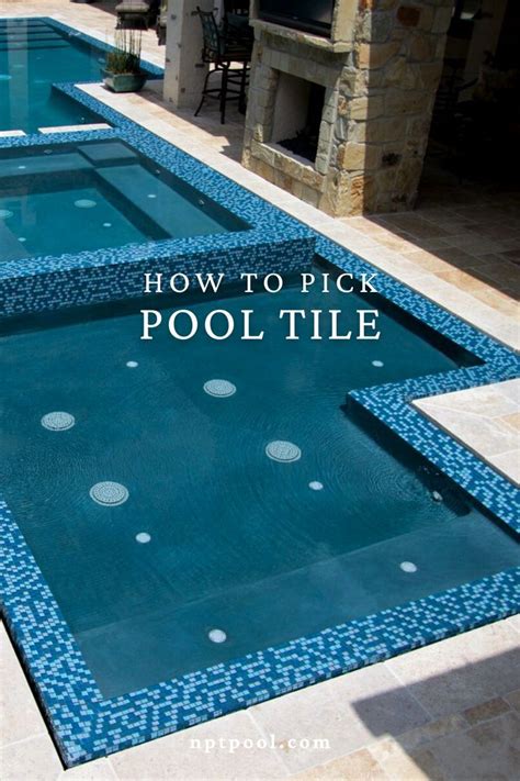 How To Pick The Perfect Swimming Pool Tile NPT Resources Pools