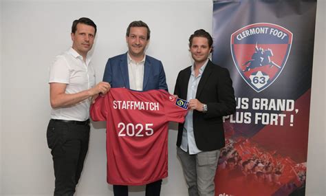 Staffmatch Nouveau Partenaire Majeur Du Clermont Foot 63 Clermont Foot