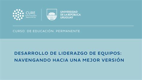 Curso de educación permanente Desarrollo de liderazgo de equipos