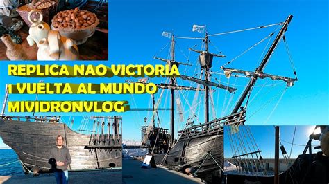 El Brutal Viaje De Magallanes Y Elcano En La Replica Del Nao Victoria
