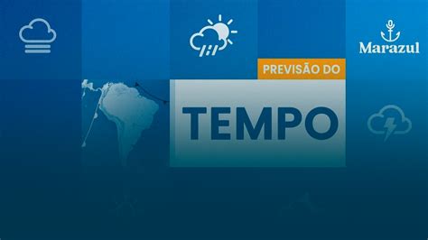 Confira A Previs O Do Tempo Nesta Ter A Feira Mzl